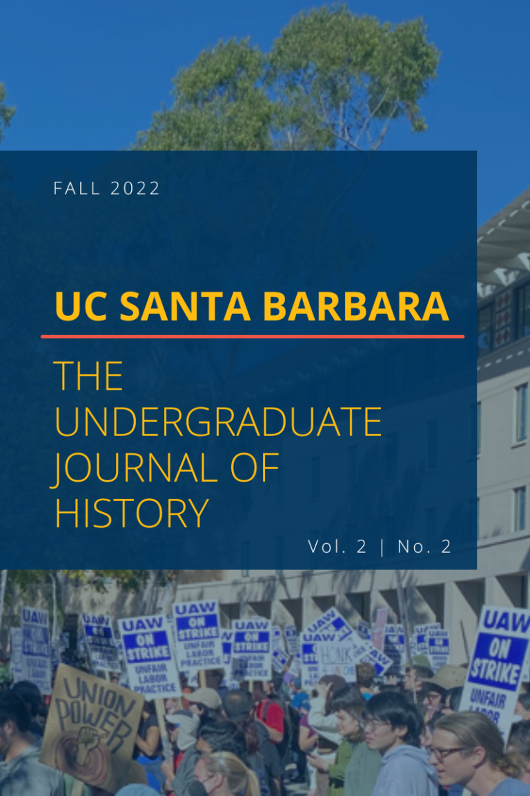 Fall 2022 – The UC Santa Barbara Undergraduate Journal of History