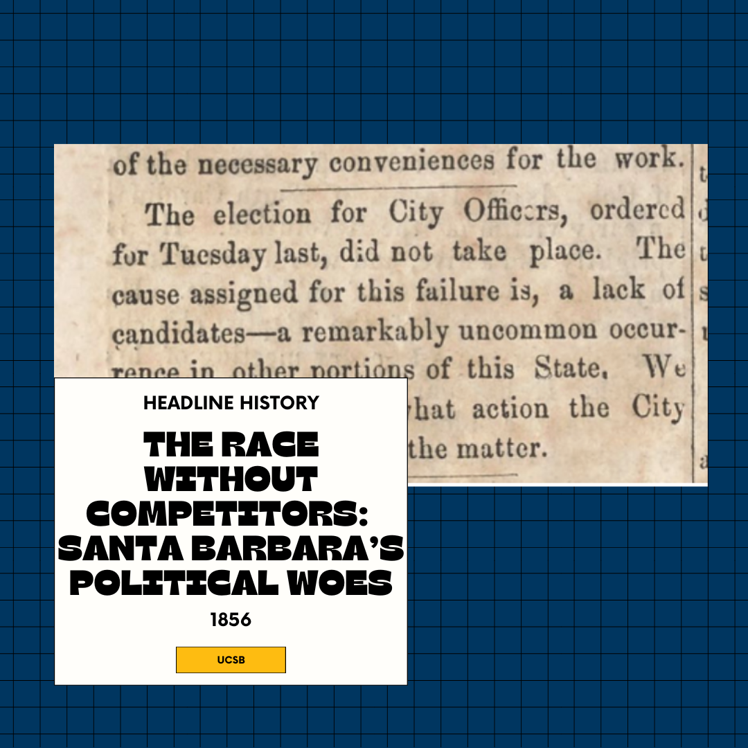 Headline Histories – The UC Santa Barbara Undergraduate Journal of History